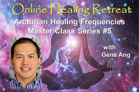 Arcturian Quantum Holographic Healing Techniques with Gene Ang - Quantum Conversations at ...