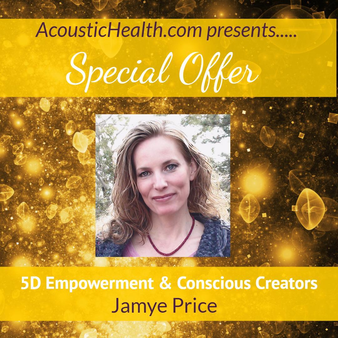 5D Empowerment and Conscious Creators with Jamye Price - Quantum ...
